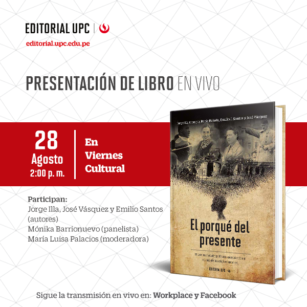Presentación de libro: "El porqué del presente" (EN VIVO) | Editorial UPC
