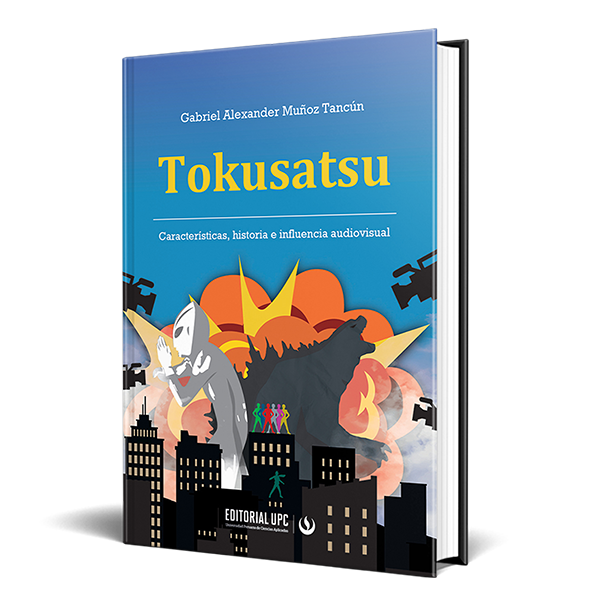 Conociendo más sobre el Tokusatsu en Latinoamerica FRP | Editorial UPC